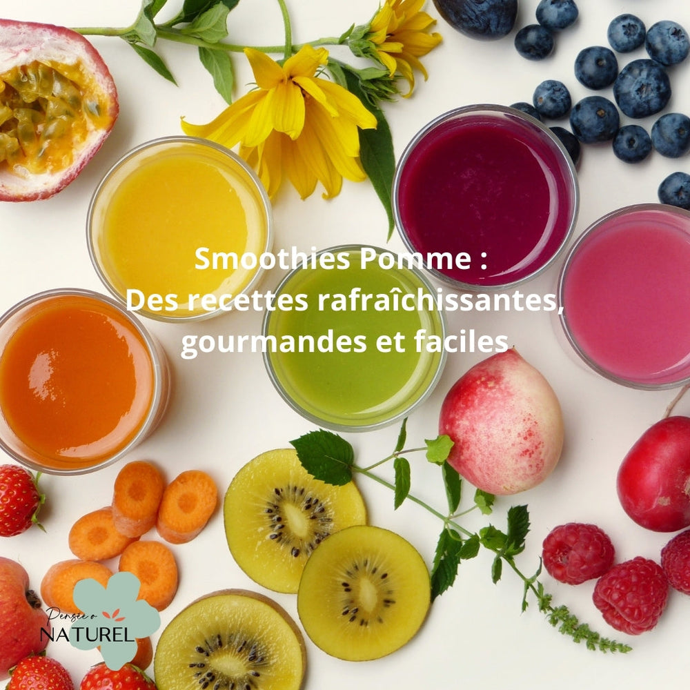 Smoothies Pomme : Des recettes rafraîchissantes, gourmandes et faciles